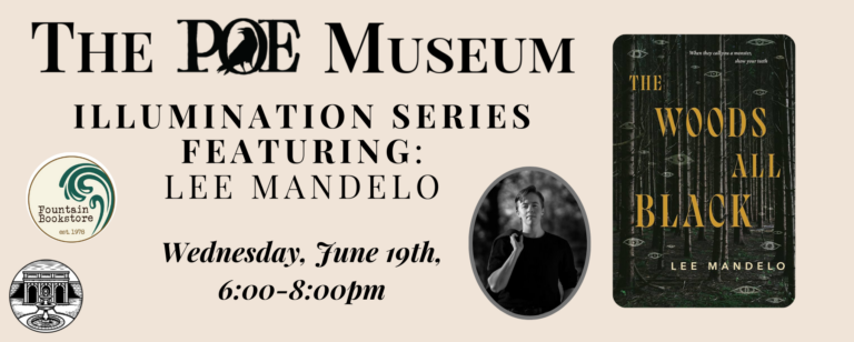 Illumination Series ft. Lee Mandelo – The Poe Museum